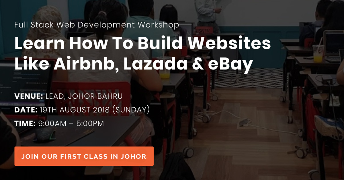 Web Development Workshop in Johor: Learn How To Build Websites Like ...