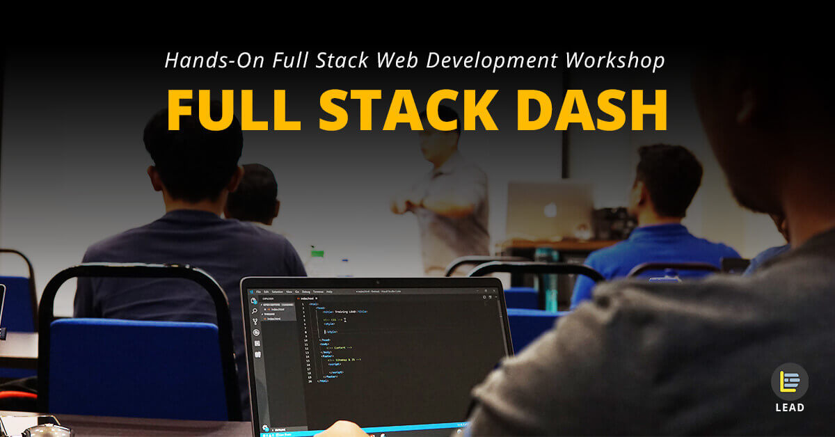 Practical Hands-On Web Development Workshop - Full Stack Dash | LEAD
