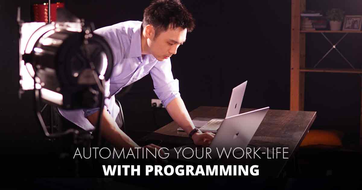 Webinar: How To Automate Your Life With Programming